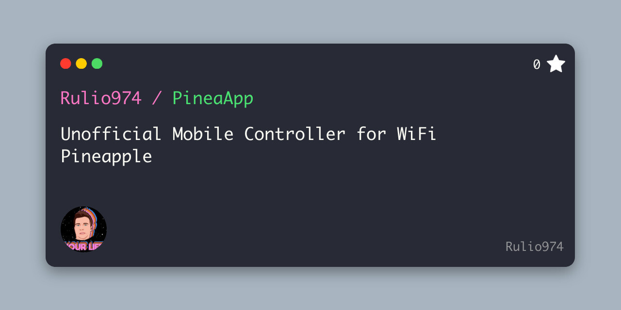 GitHub - Rulio974/PineaApp: Unofficial Mobile Controller for WiFi Pineapple