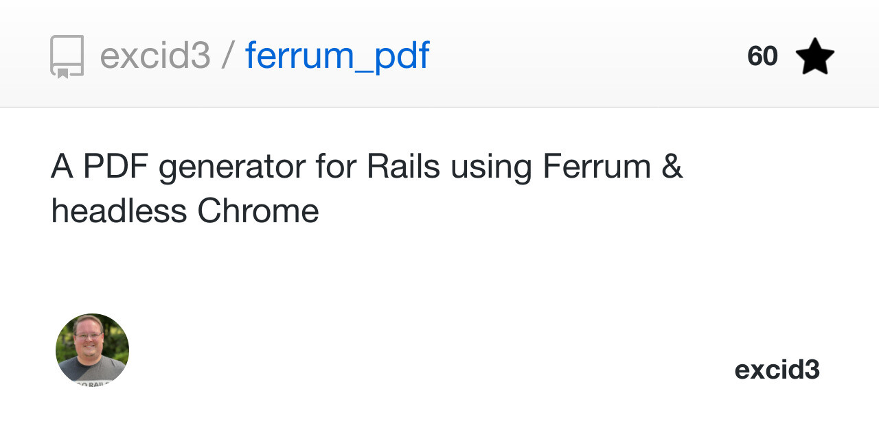 GitHub - excid3/ferrum_pdf: A PDF generator for Rails using Ferrum & headless Chrome