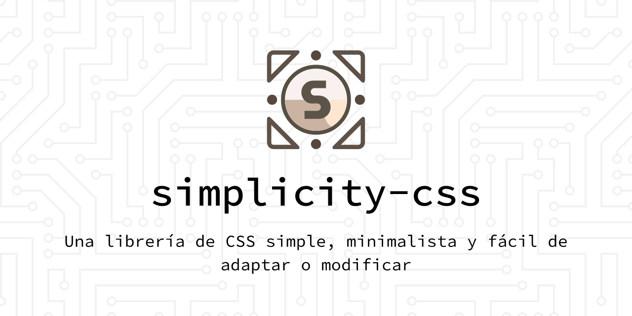 GitHub - Zaserafin/simplicity-css: Una librería de CSS simple, minimalista y fácil de adaptar o ...