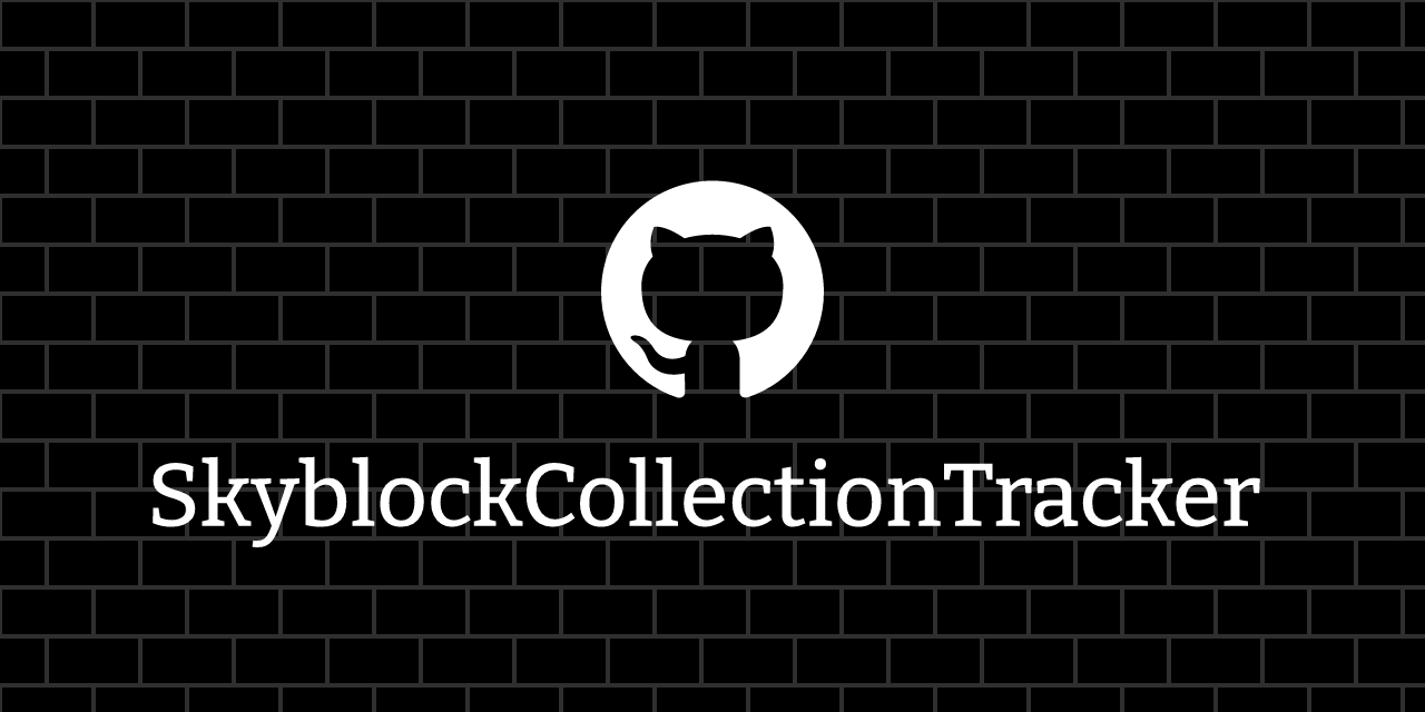 GitHub - ChindeaOne/SkyblockCollectionTracker: Minecraft mod for 1.8.9 Forge that tracks ...