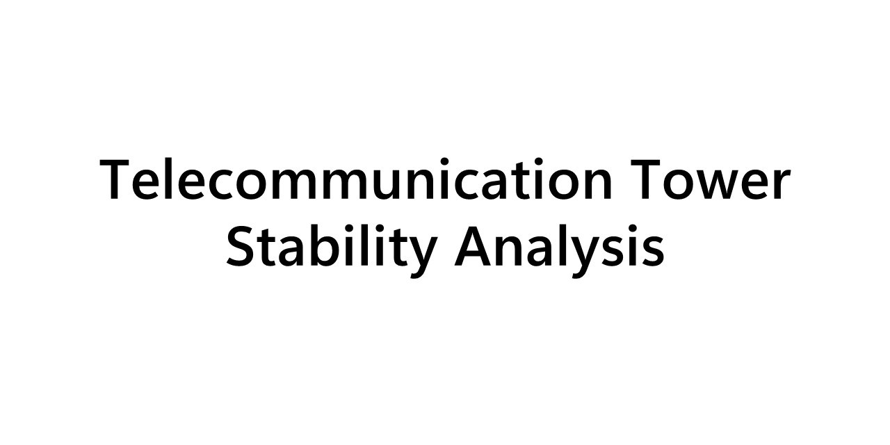 GitHub - amir-abbasifar/telecommunication-tower-stability-analysis: A comprehensive system for ...