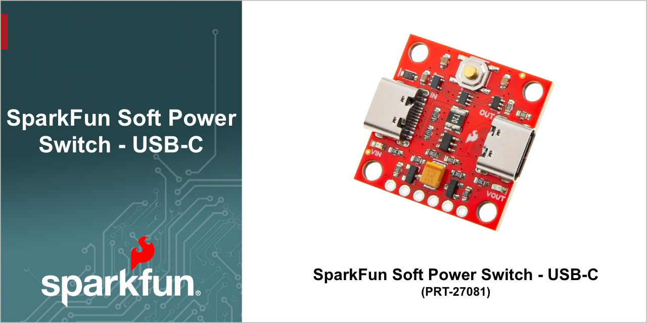 GitHub - sparkfun/SparkFun_Soft_Power_Switch_USB-C: Documentation ...