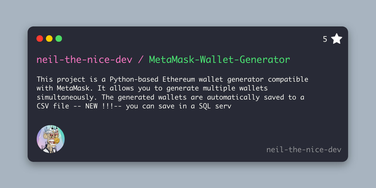 GitHub - neil-the-nice-dev/MetaMask-Wallet-Generator: This project is a Python-based Ethereum ...