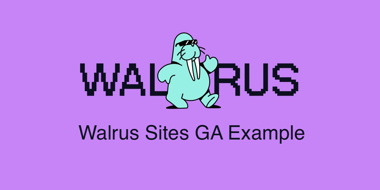 GitHub - zktx-io/walrus-sites-ga-example: walrus site builder with ...
