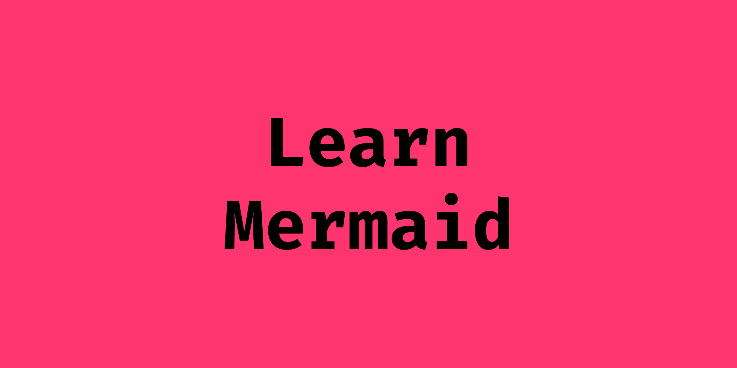 GitHub - M4MD24/LearnMermaid