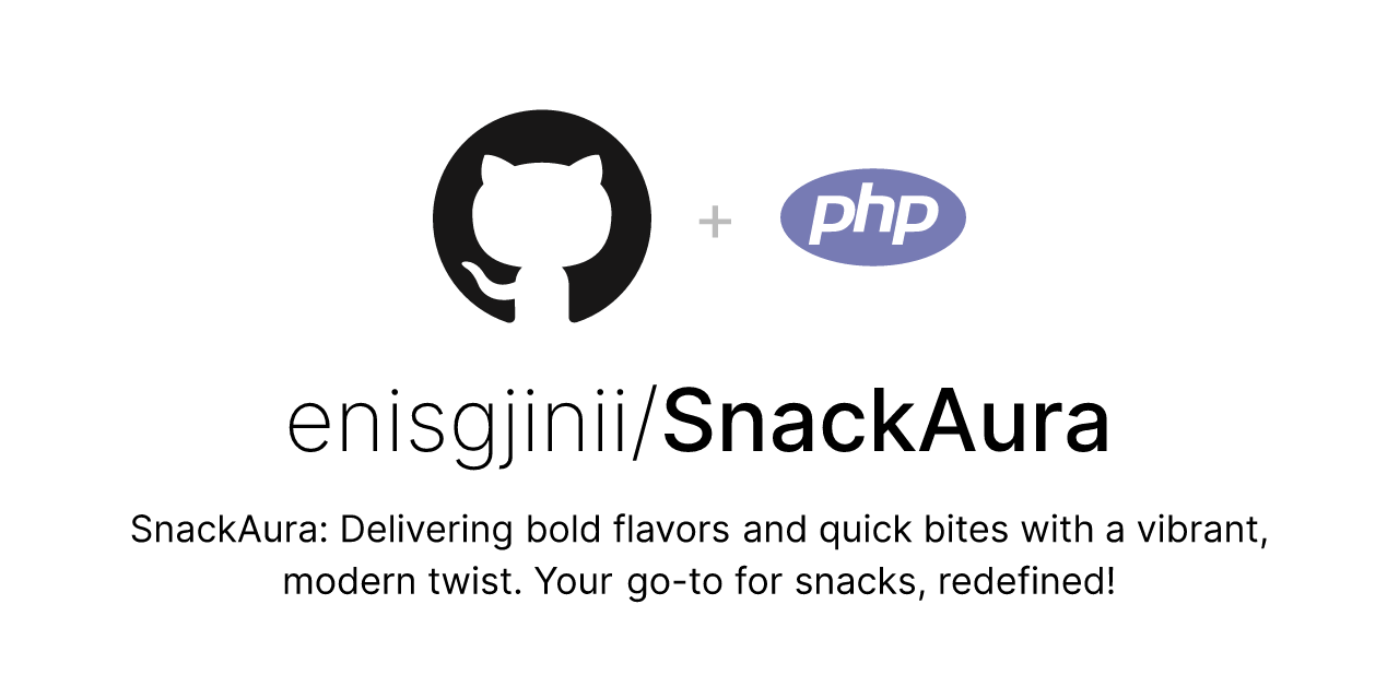 GitHub - enisgjinii/SnackAura: SnackAura is a PHP-based web application ...