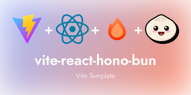 GitHub - 0x2321/vite-react-hono-bun: A modern template for web applications using Bun as the ...