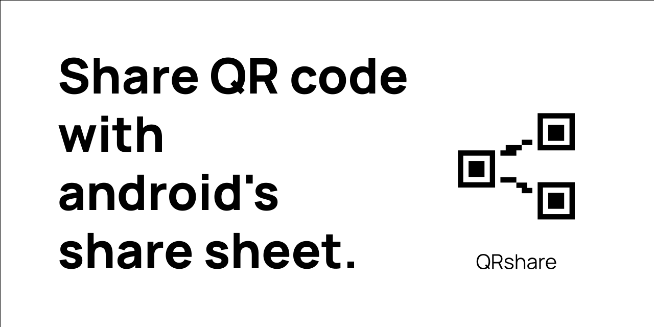 GitHub - mrwm/QRshare: Share QR code with android's share sheet