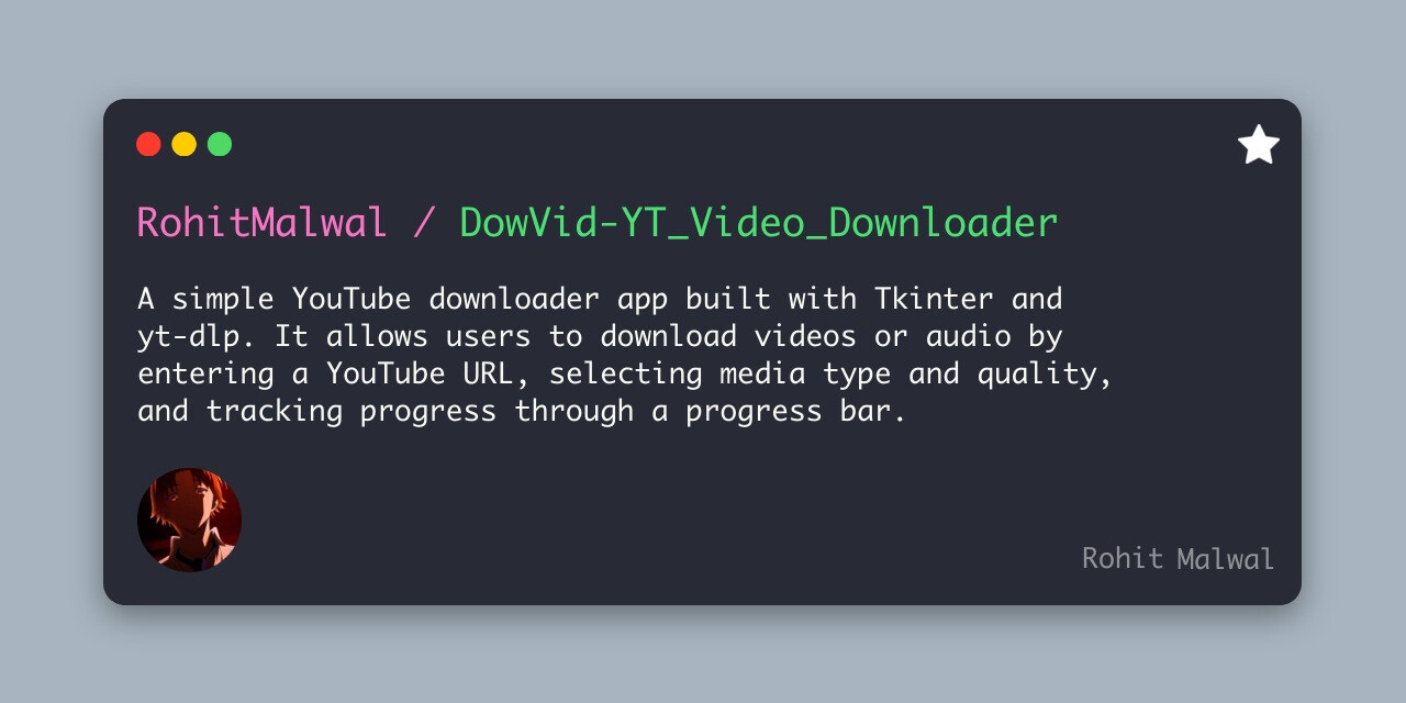 GitHub - RohitMalwal/DowVid-YT_Video_Downloader: A simple YouTube downloader app built with ...