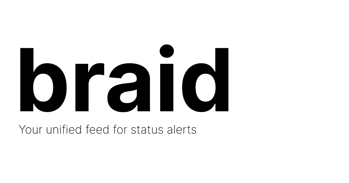 GitHub - mesa-dot-dev/braid: Unify slack alerts for external vendor status pages