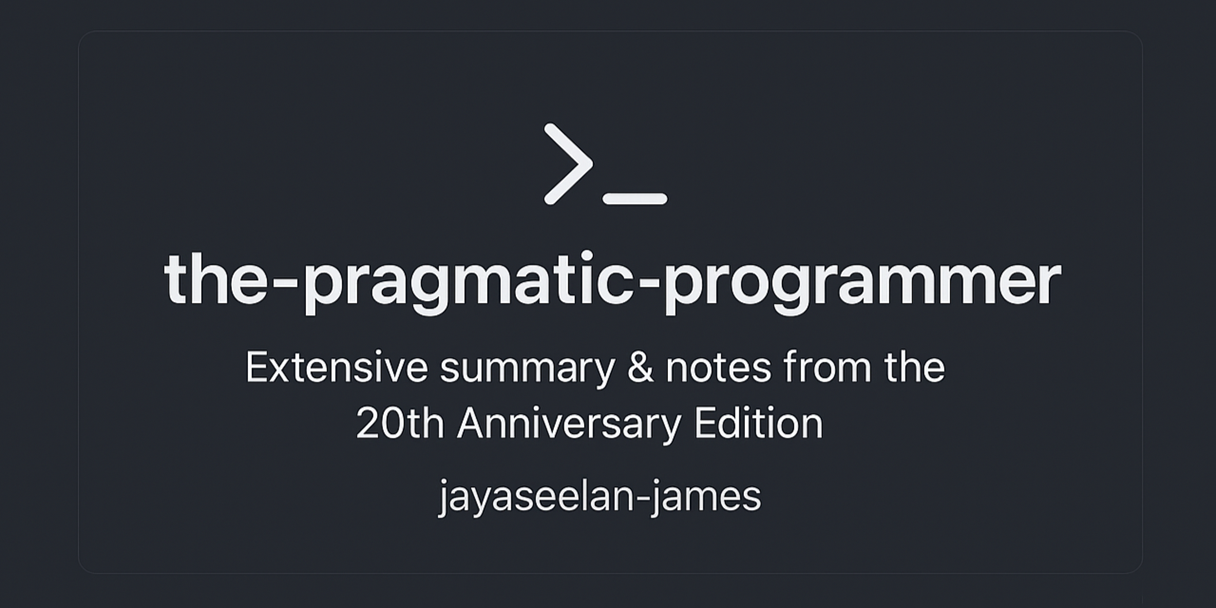 GitHub - jayaseelan-james/the-pragmatic-programmer: This repository contains an extensive ...