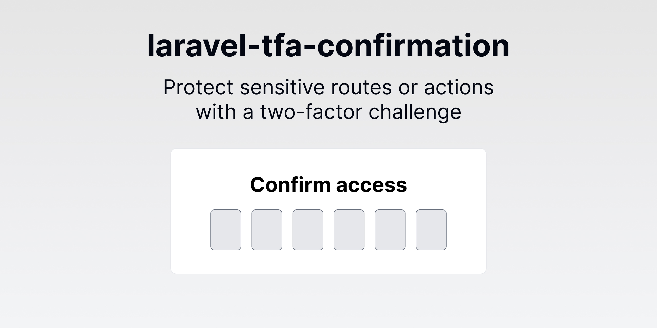 GitHub - stefanzweifel/laravel-tfa-confirmation: Protect sensitive ...