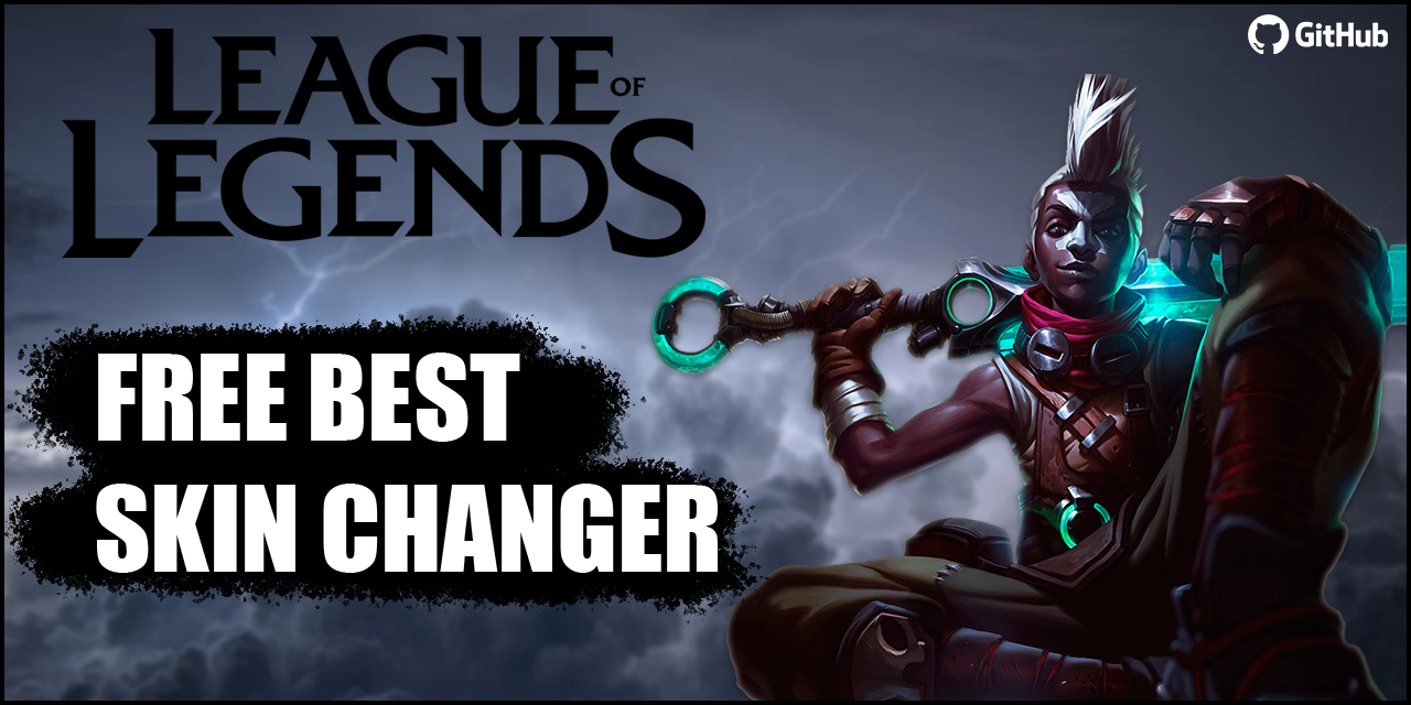 GitHub - EvasivePrelude/LoL-Skin-Changer: LoL Skin Changer is a powerful and secure tool ...