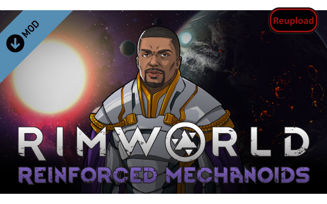 GitHub - emipa606/ReinforcedMechanoid2: Repository for the Rimworld mod named Reinforced ...
