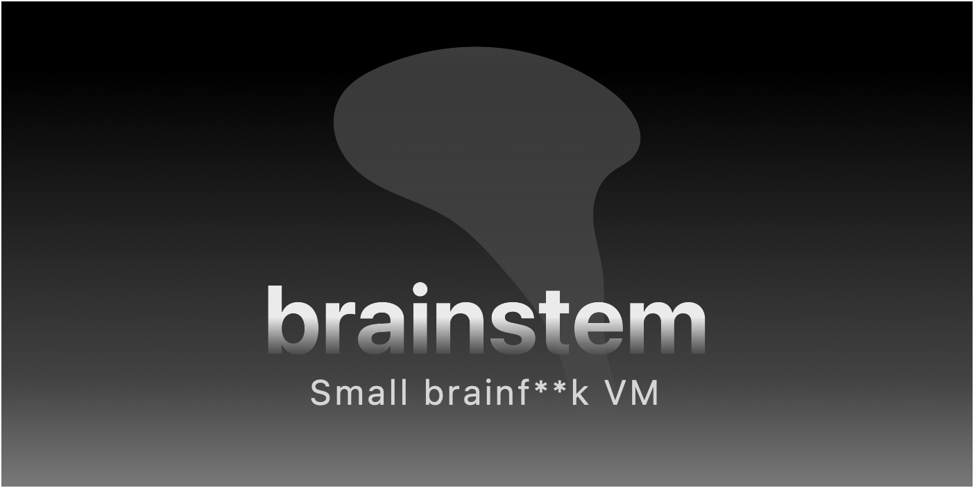 GitHub - Enchan1207/brainstem: ノリと勢いで作った Brainf**k VM (2025年 書き初め)