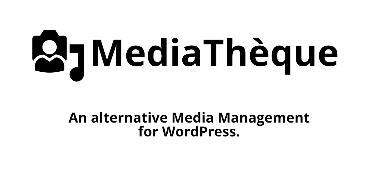 Github Imathmediatheque An Alternative Media Management For Wordpress 