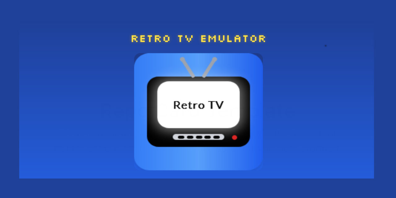 GitHub - Retro-Tv-Emulator/Retro-Tv-Emulator: Retro Tv Emulator
