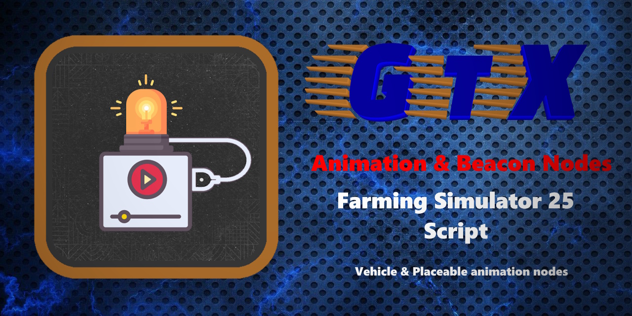 GitHub - GtX-Andy/FS25_AnimationNodes: Animation Nodes for Farming Simulator 25