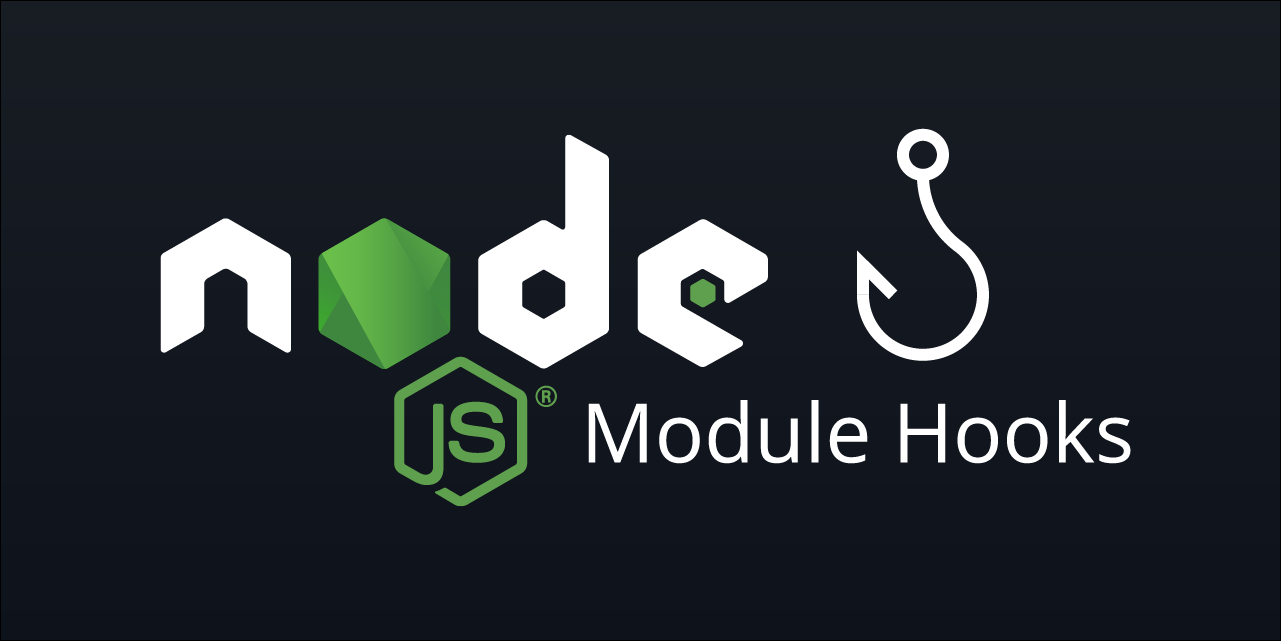Github Modulehooksmodulehooks Nodejs Module Customization Hooks