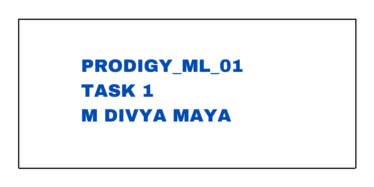 GitHub - divyamaya22/PRODIGY_ML_01