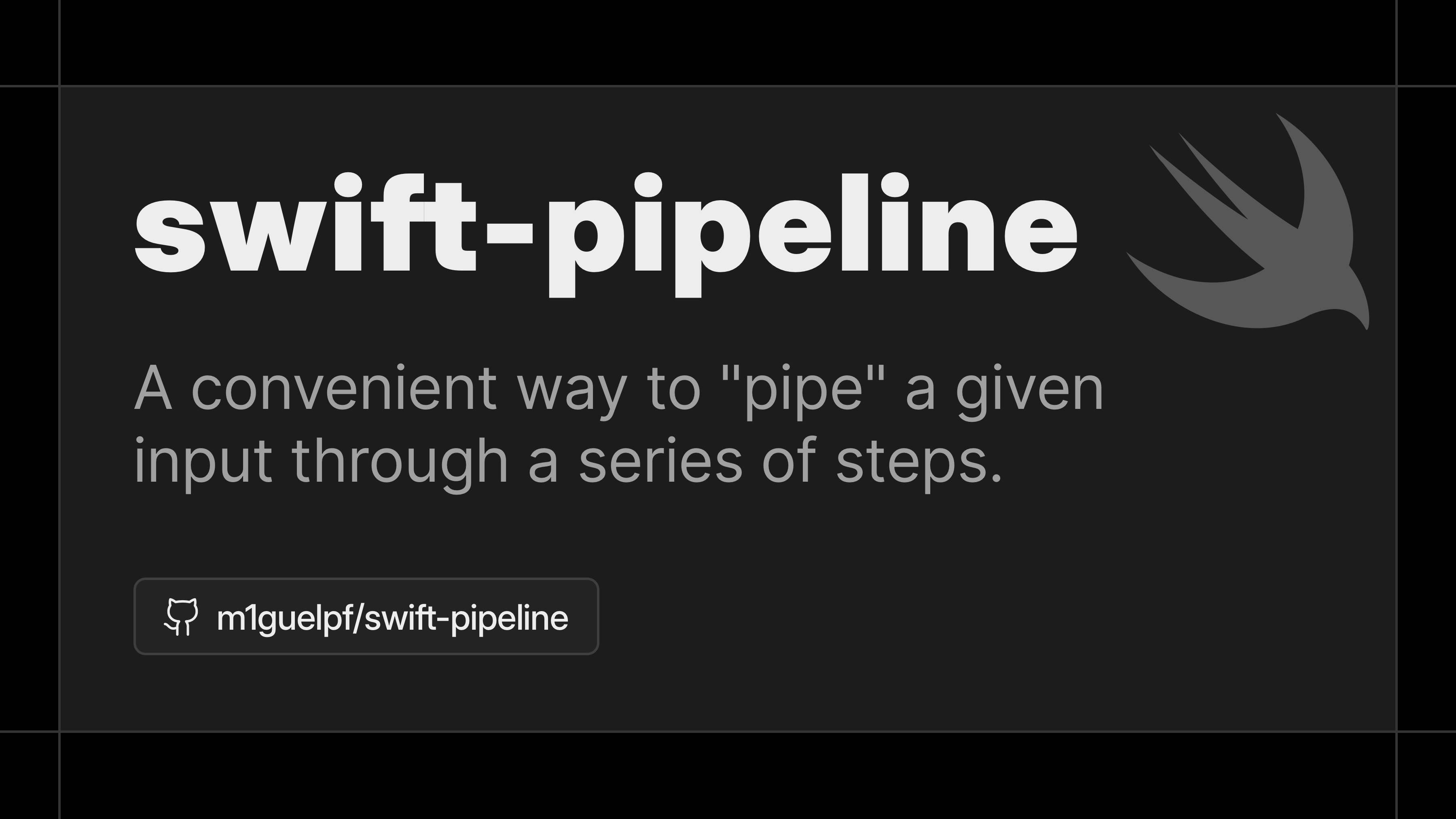 GitHub - m1guelpf/swift-pipeline: A lightweight pipeline system for Swift.