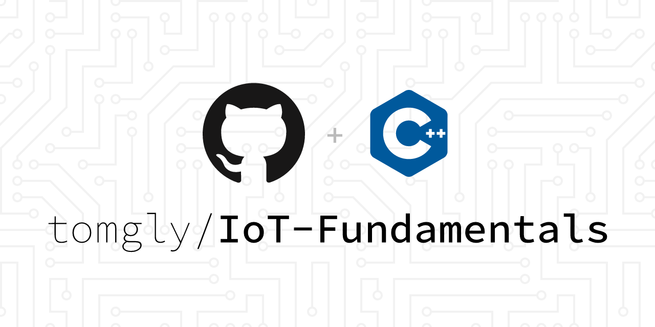 GitHub - tomgly/IoT-Fundamentals