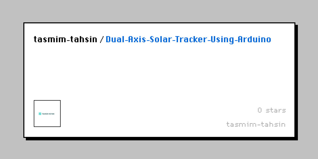 Github Tasmim Tahsindual Axis Solar Tracker Using Arduino