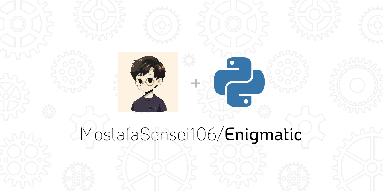 GitHub - MostafaSensei106/Enigmatic: Enigma Machine CLI Tool | Encryption | Decryption | Text ...