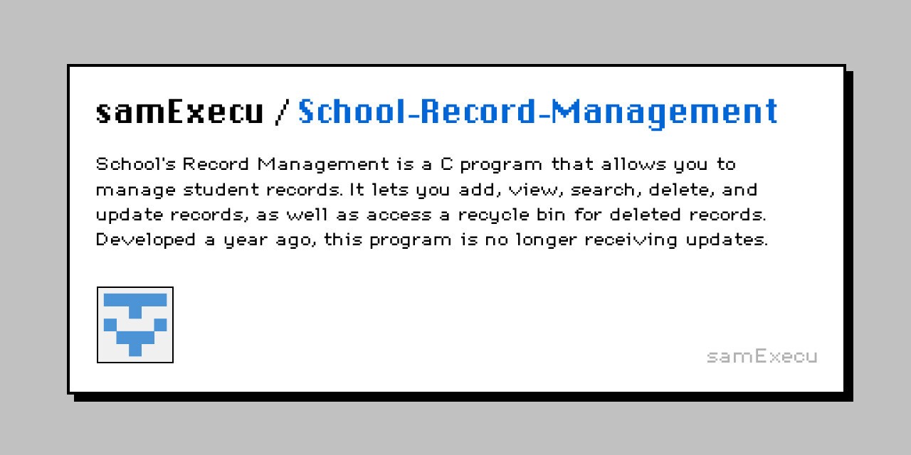 GitHub - samExecu/School-Record-Management: School's Record Management is a C program that ...
