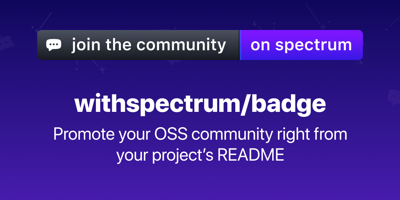 GitHub - withspectrum/badge: Spectrum badge for GitHub READMEs