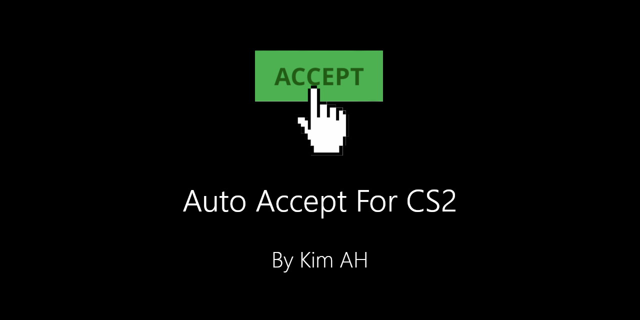 GitHub - Kimsec/AutoAccept-CS2: Lightweight and user-friendly Auto Accept App for CS2