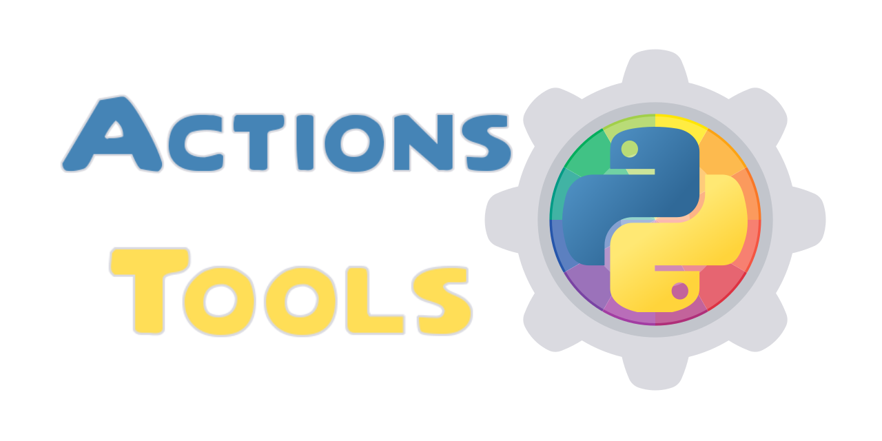 GitHub - cssnr/actions-tools: A Typed Python GitHub Actions Tookit similar to actions/toolkit
