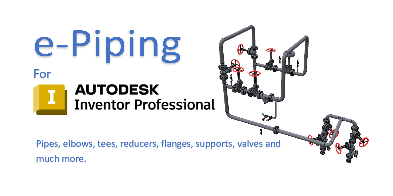 GitHub - Demarec/ePiping: Autodesk Inventor Add-in to configuer and place Piping parts in an ...