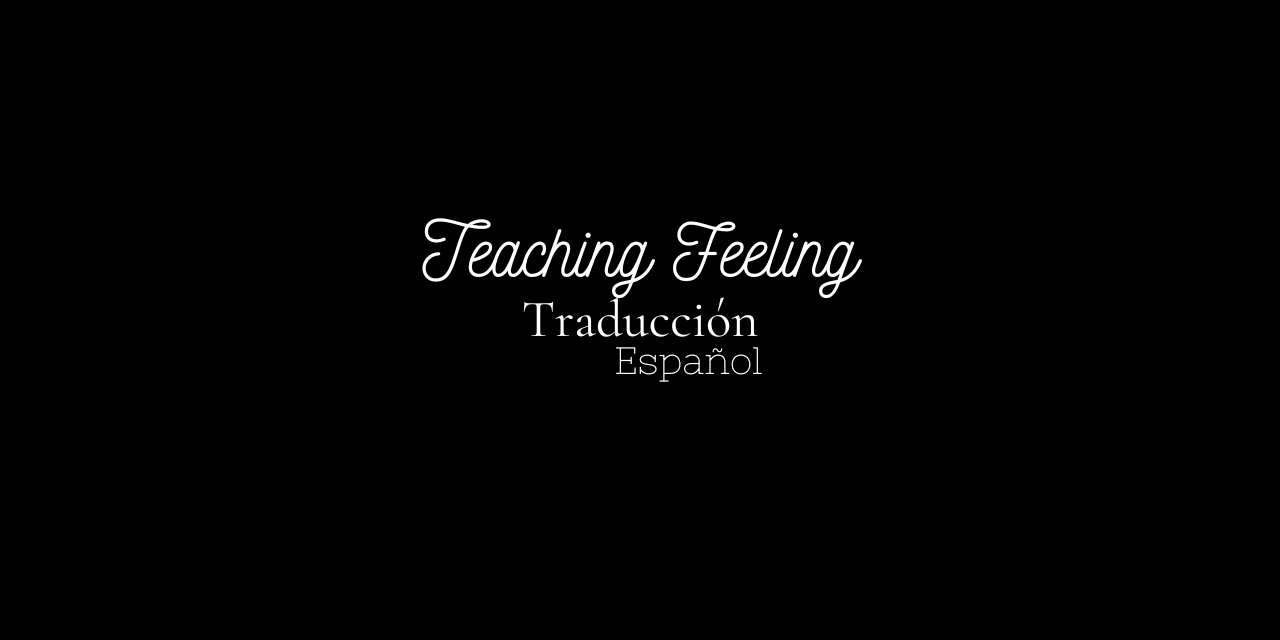 GitHub - Andreslan327/Teaching-Feeling_5.0-Spanish: Traducción al español de Teaching Feeling 5. ...