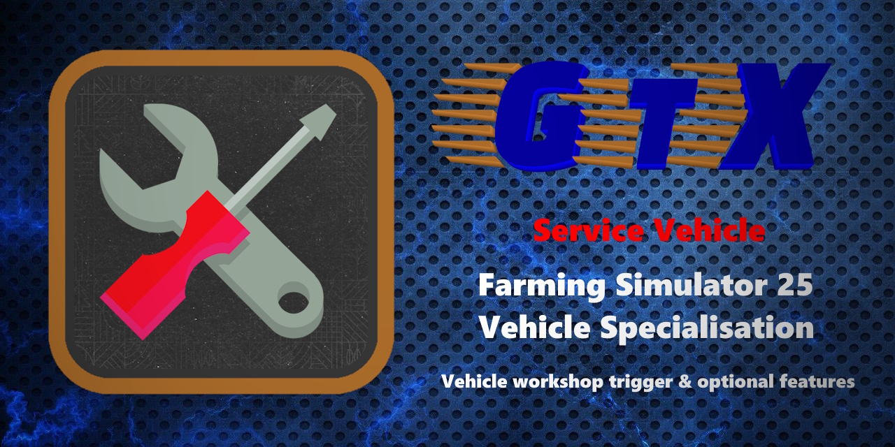 GitHub - GtX-Andy/FS25_ServiceVehicle: Service Vehicle Specialisation