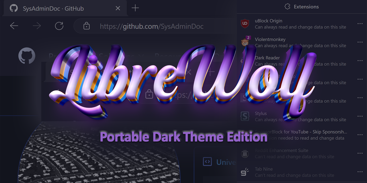 GitHub - SysAdminDoc/LibreWolf_DarkPortable: 🌙🖤 For dark theme lovers.