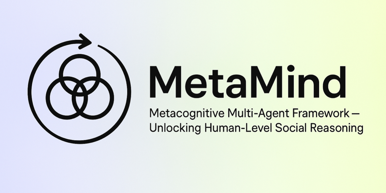 GitHub - XMZhangAI/MetaMind: [2025 NeurlPS Spotlight] MetaMind: Modeling Human Social Thoughts ...