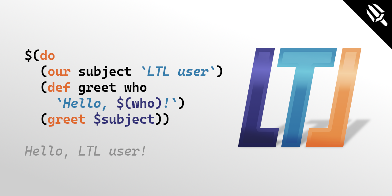 GitHub - LordOfTrident/ltl: A Lisp-like template language