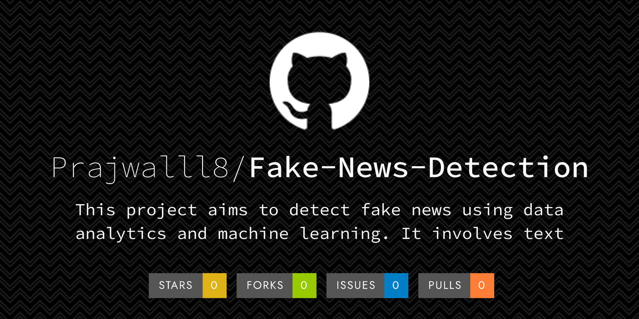 GitHub - Prajwalll8/Fake-News-Detection: This project aims to detect ...