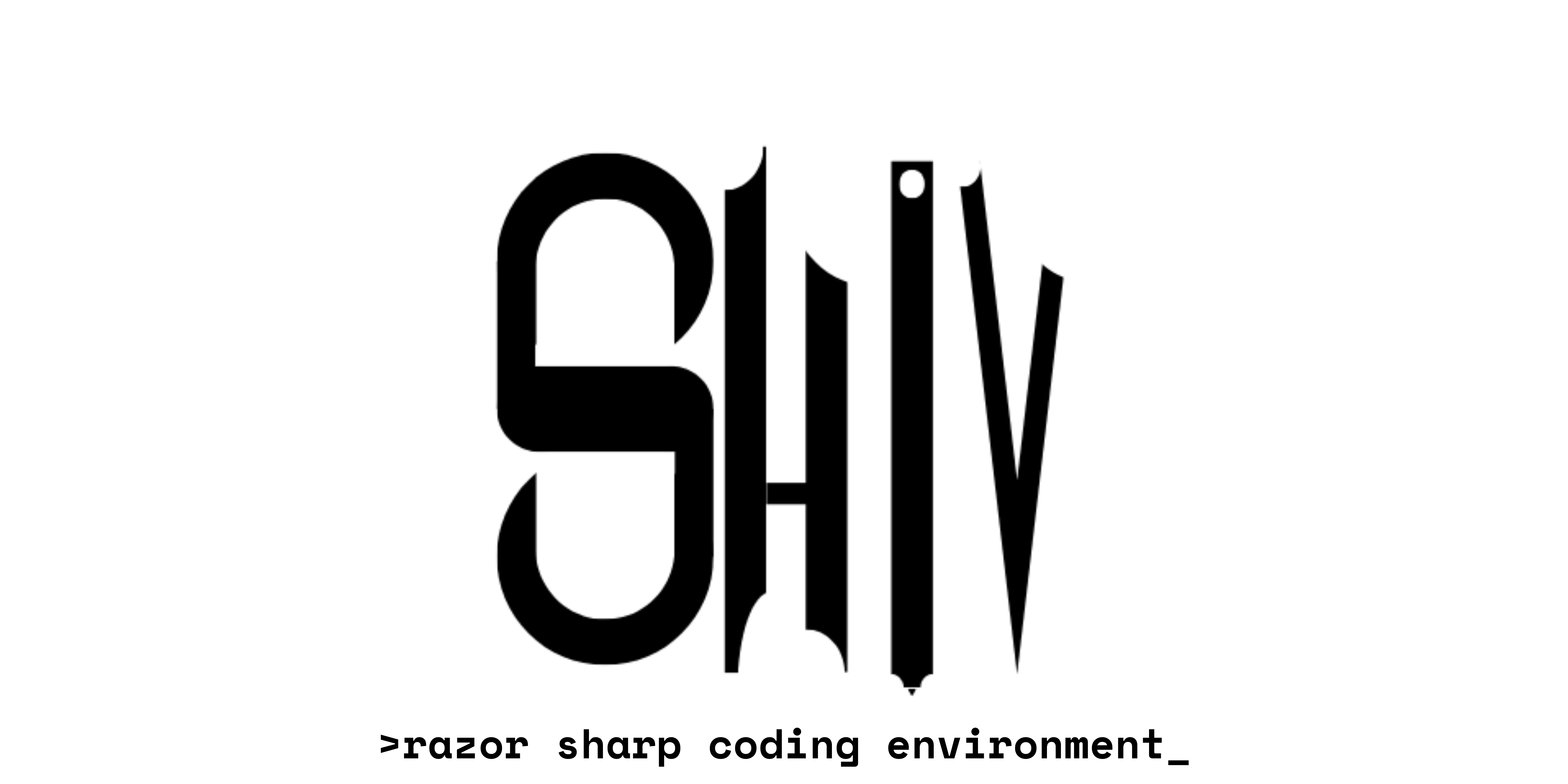 GitHub - fossil-org/SHIV: >razor sharp coding environment_