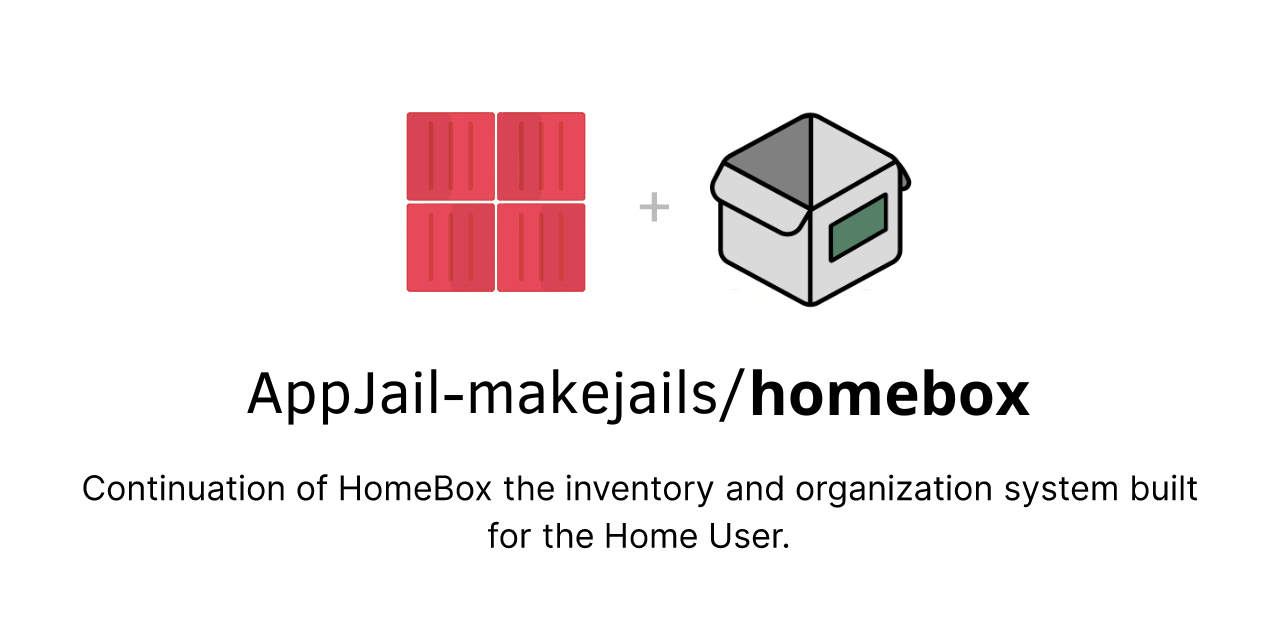 GitHub - AppJail-makejails/homebox: Continuation of HomeBox the inventory and organization ...
