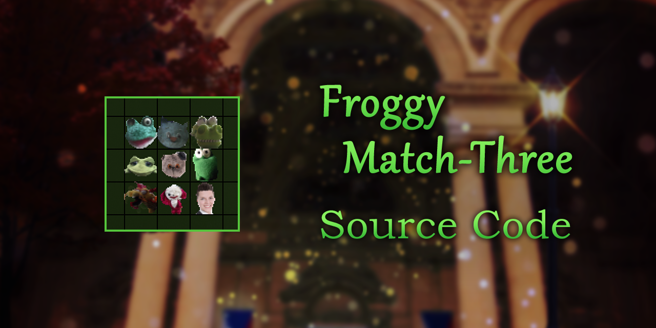GitHub - GKProduction/Froggy-Match-Three: Source code of Froggy Match-Three by GKProduction