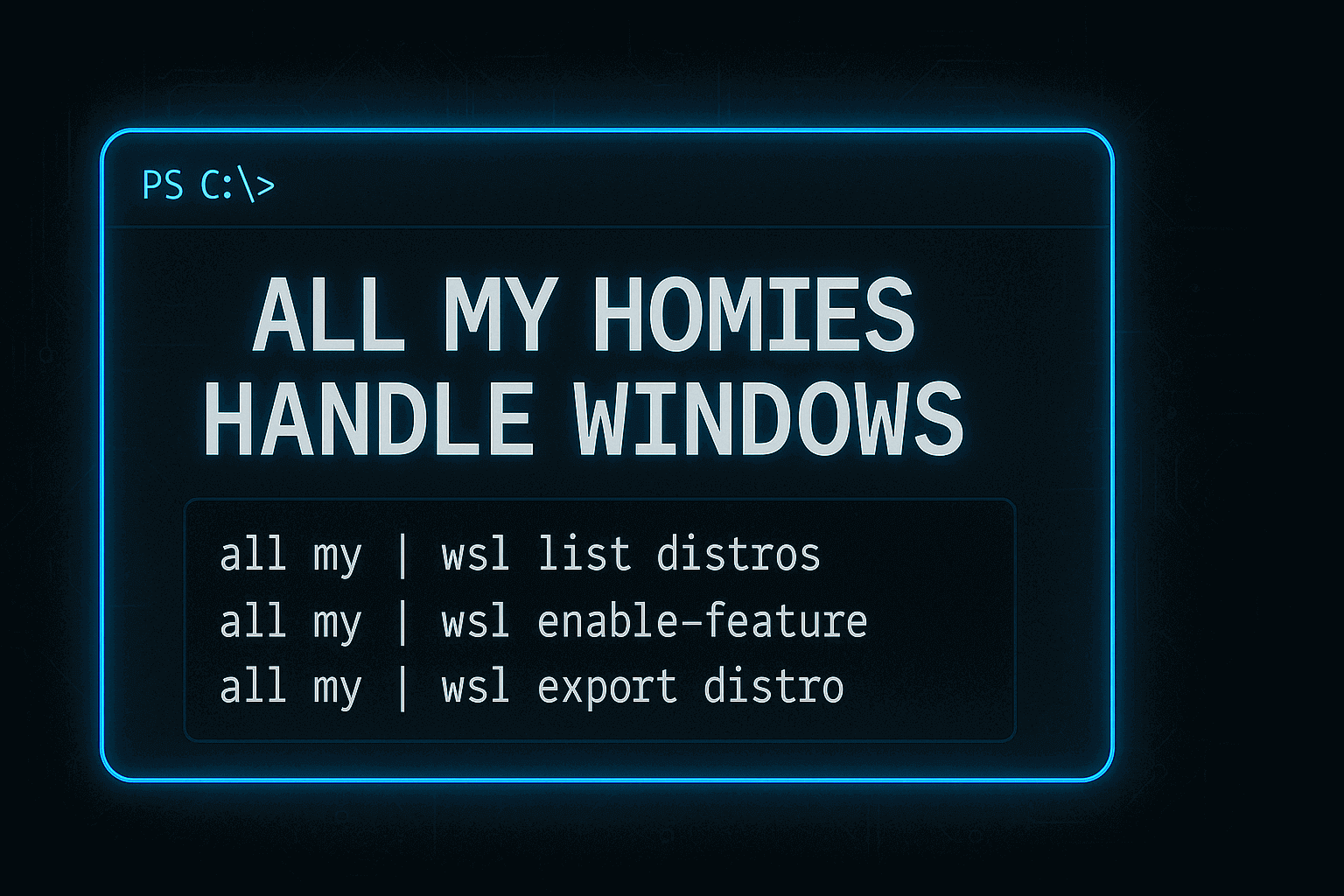 GitHub - guinetik/amh2w: All my Homies Hate Windows - A Powershell utility library