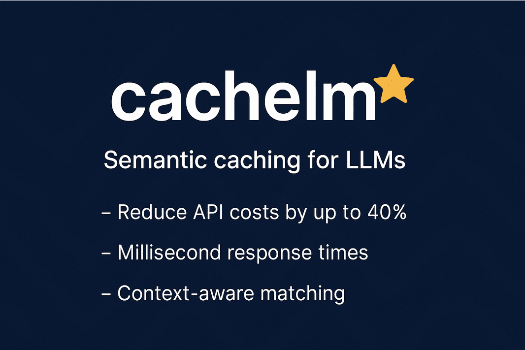 GitHub - devanmolsharma/cachelm: A semantic caching layer for LLM apps ...