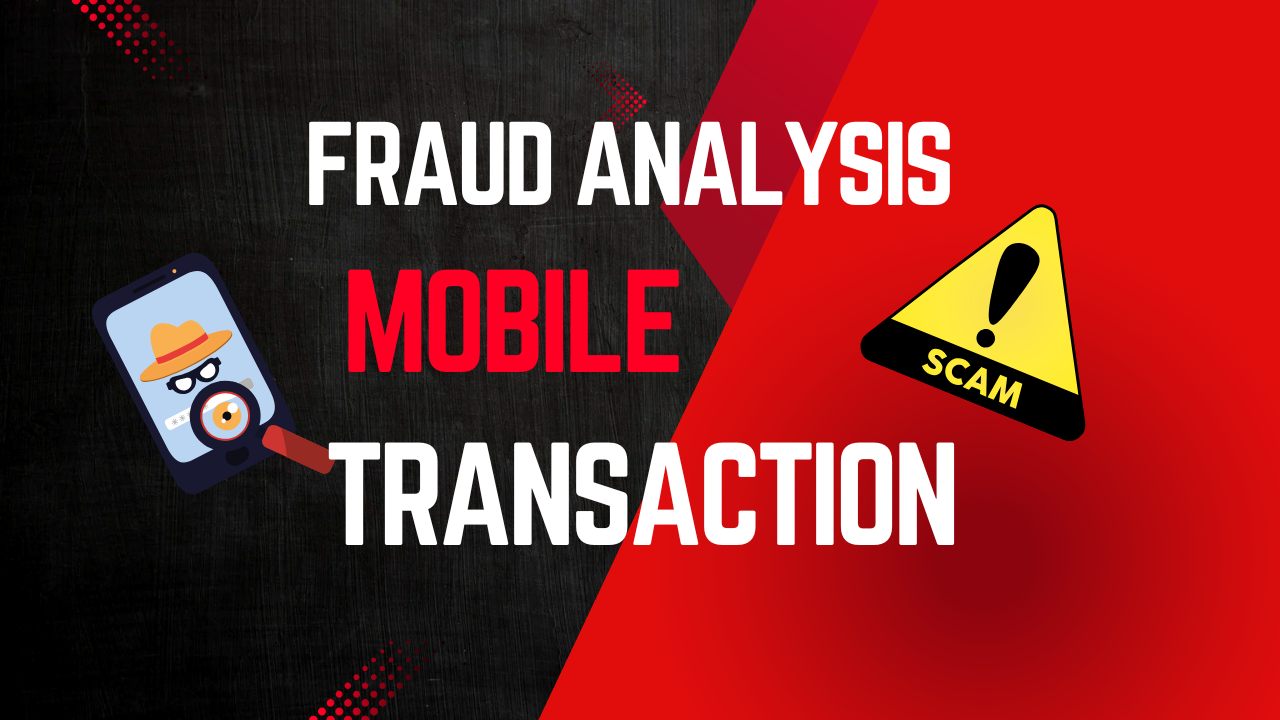 GitHub - adill07/Fraud-Detection-Mobile-Transactions: Developed a ...