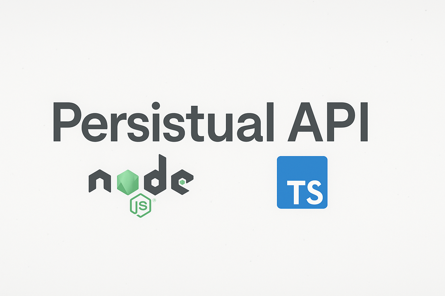 GitHub - JoelBuenrostro/persistual-api: API open-source Node.js/TypeScript para gestión de ...