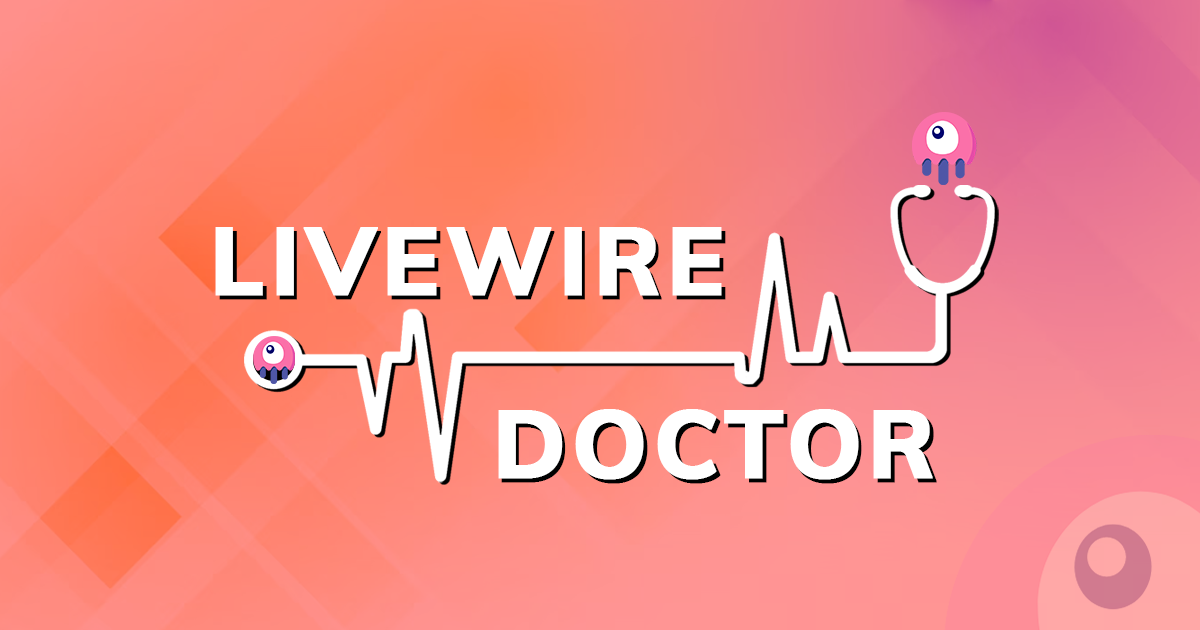 GitHub - devrabiul/livewire-doctor: LivewireDoctor: Your smart assistant for Laravel Livewire ...
