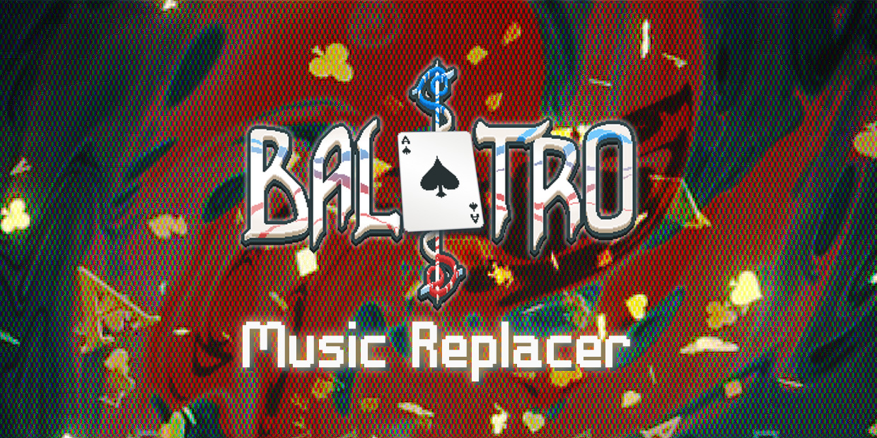 GitHub - qvattr0/balatro-music-replacer: A simple music patcher for ...