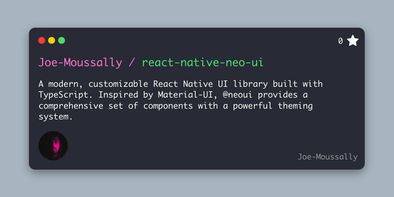 GitHub - Joe-Moussally/react-native-neo-ui: A modern, customizable React Native UI library built ...