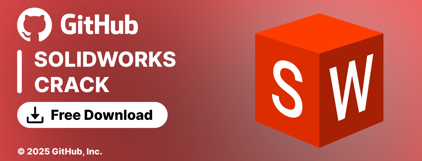 GitHub - boppx8n0voyb80w/Solidworks-Free: Solidworks Free Download 2025 ...